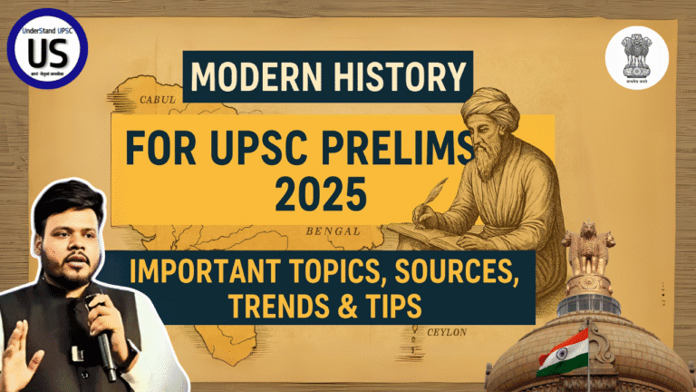 Modern History For UPSC Prelims 2025: Important Topics, Sources, Trends ...
